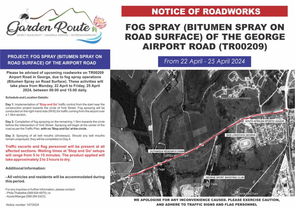 19 April 2024 Garden Route District Municipality Notice of Roadworks ...